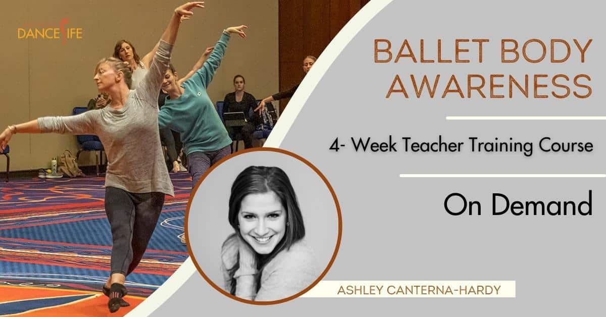 Ballet Body Awareness (4-Part Series)
