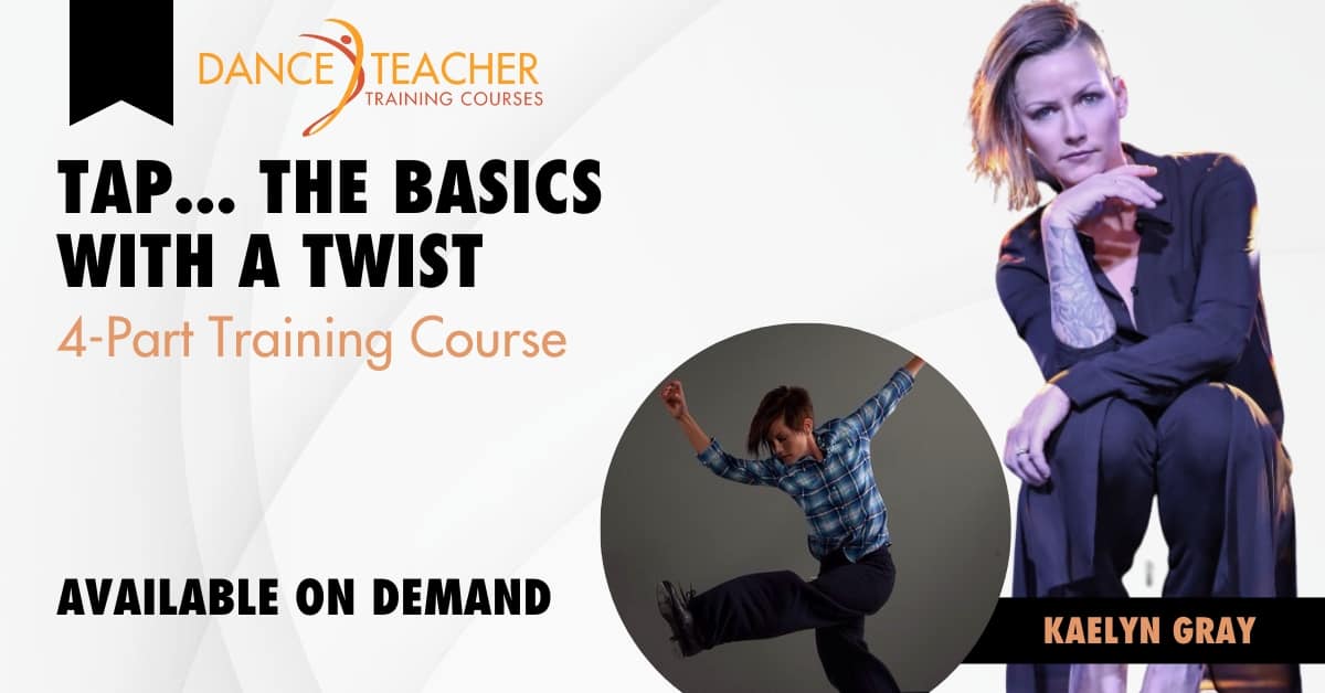 Tap... Basics with a Twist (4-Part Course)